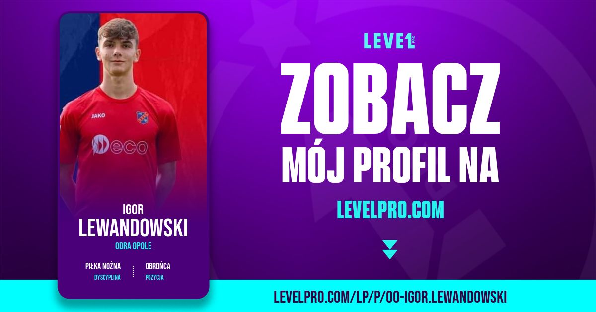 Igor Lewandowski, ODRA OPOLE , Piłka nożna | Level PRO